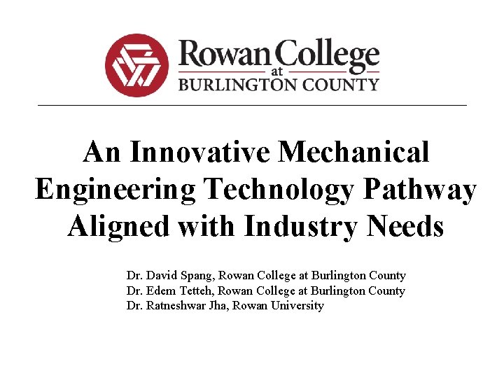 An Innovative Mechanical Engineering Technology Pathway Aligned with