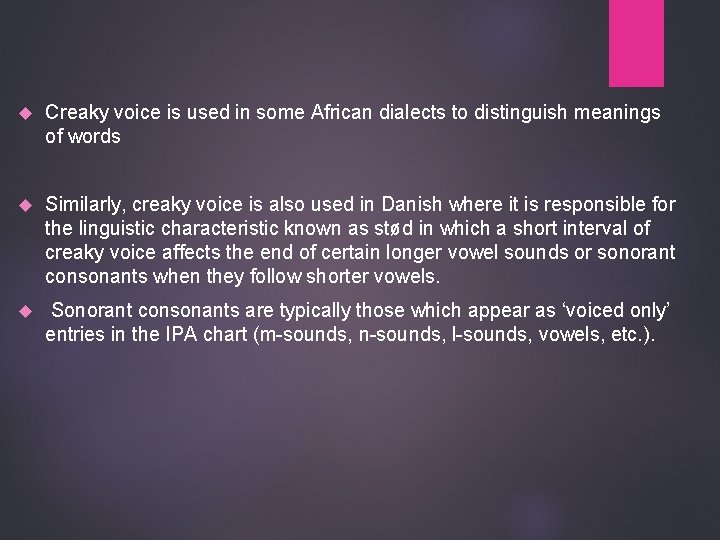 The role of the larynx PHONETICS CHAPTER 2