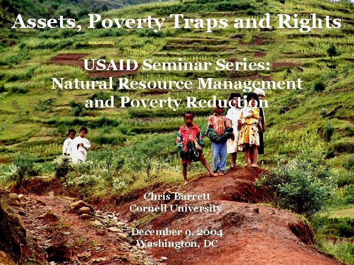 Assets Poverty Traps and Rights USAID Seminar Series