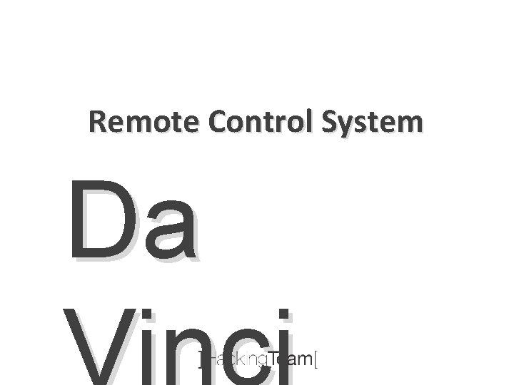 Remote Control System The Hacking Suite for Governmental