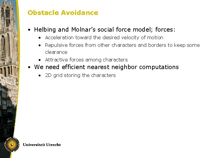 Using the Corridor Map Method for Path Planning