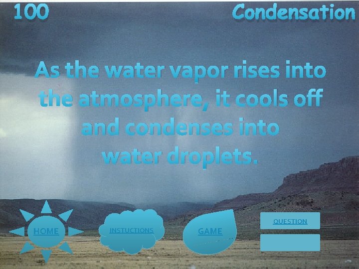 Jeopardy Game Unit I Water Cycle INSTUCTIONS GAME