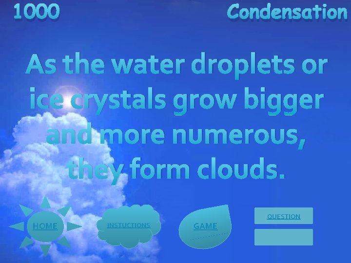 Jeopardy Game Unit I Water Cycle INSTUCTIONS GAME