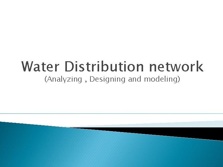 Design Of Water Distribution And WASTE WATER COLLECTION
