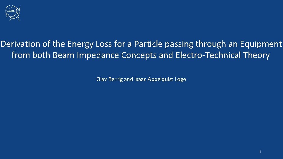 Derivation of the Energy Loss for a Particle