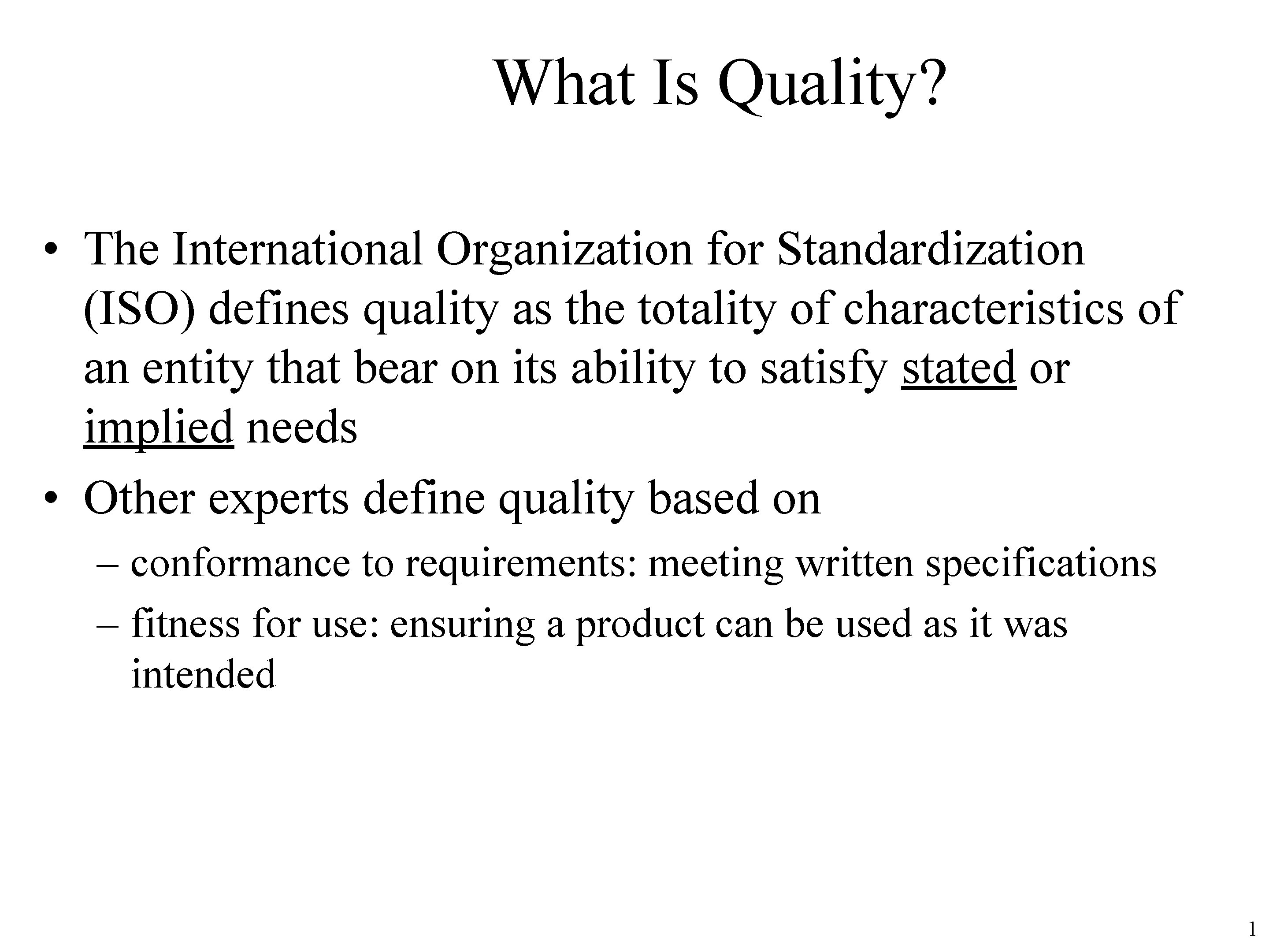 What Is Quality The International Organization for Standardization