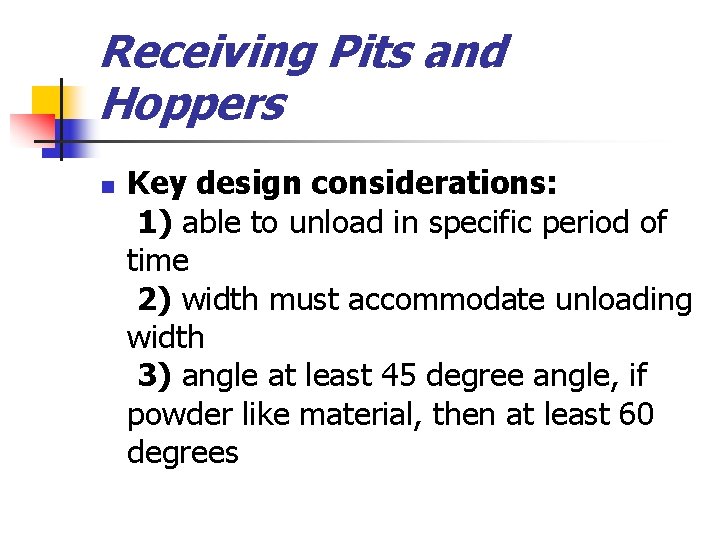 Lecture 19 Augers Bucket Elevators Componets Receiving Pits