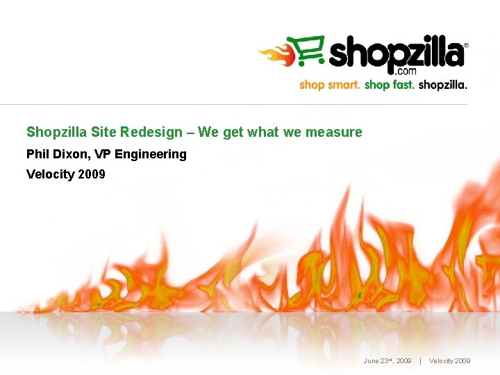 Shopzilla Site Redesign We get what we measure