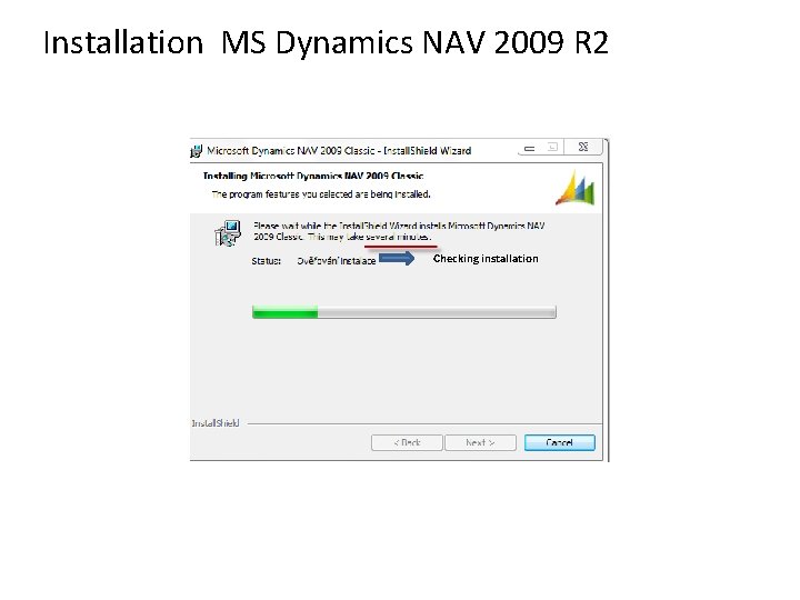 Installation of MS Dynamics NAV 2009 Concise installation