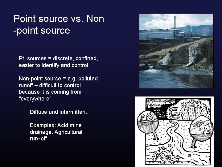 Water Pollution Continued Oil Exxon Valdez 11 million