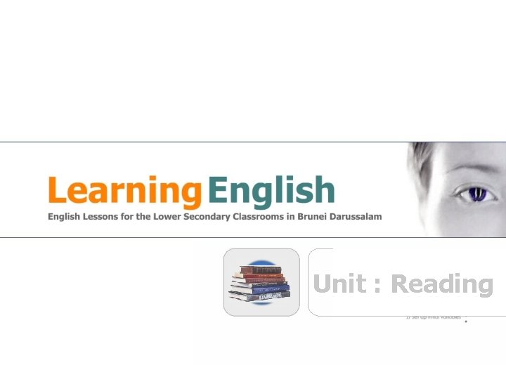 Unit Reading Lesson 03 Lesson 04 Lesson 05