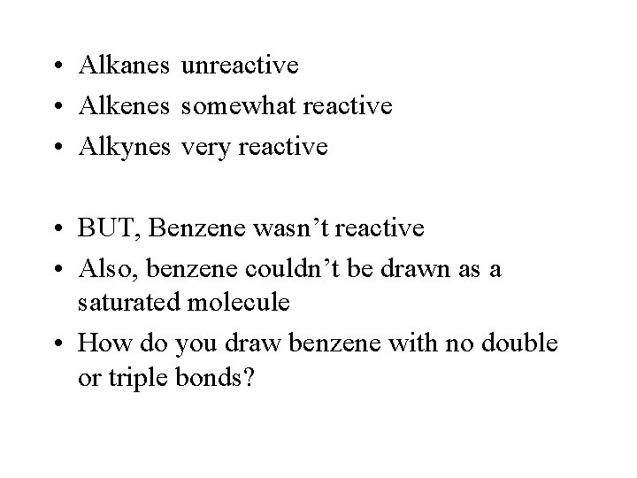 Aromatic Hydrocarbons The benzene compounds So far everything