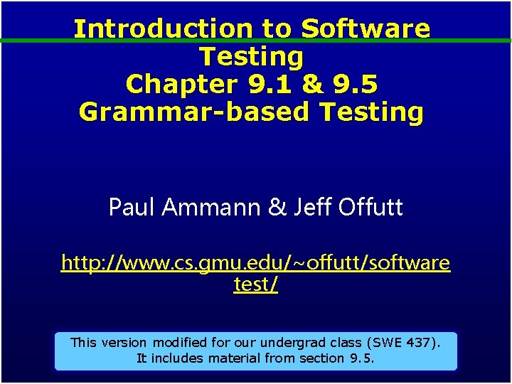 Introduction to Software Testing Chapter 9 1 9