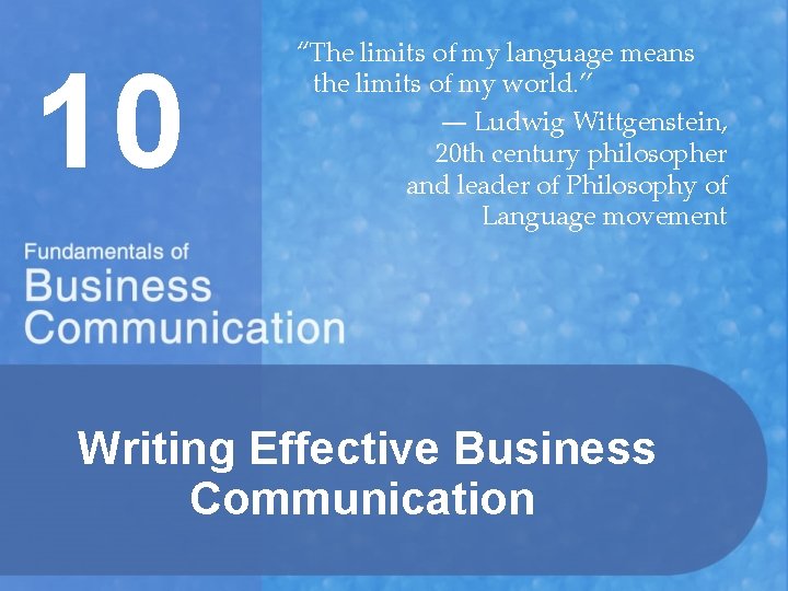 10 The limits of my language means the