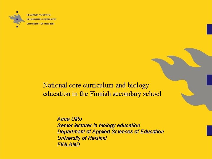 National core curriculum and biology education in the