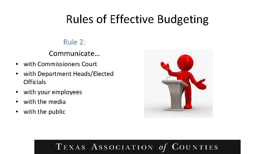 The Budget Process Effective Budgeting in County Government