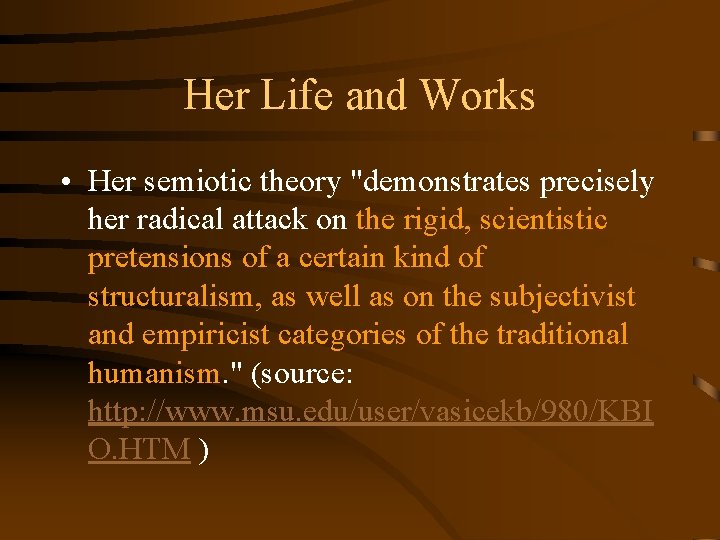 Julia Kristeva 1 Her Views of the Semiotics