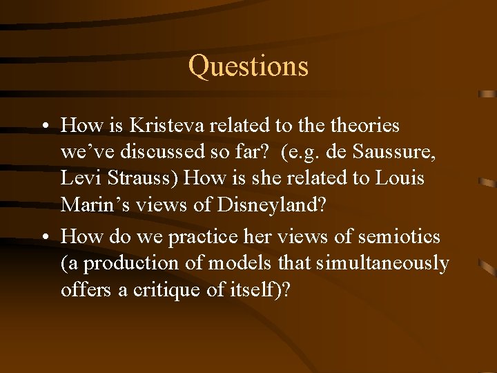 Julia Kristeva 1 Her Views of the Semiotics