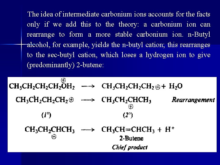 Organic chemistry Rearrangement of carbonium ions Very often