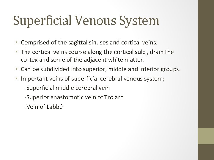 CEREBRAVASCULAR ANATOMY VENOUS SYSTEMPATHOLOGIES Eyll YERAL The cerebral
