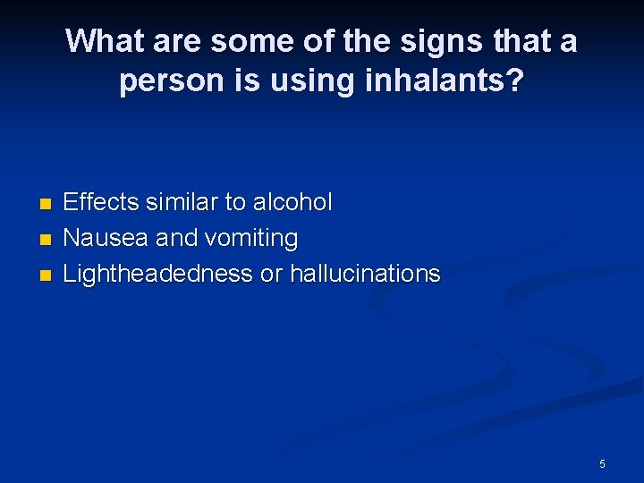 Inhalants This Lesson Plan Produced By Your Drug