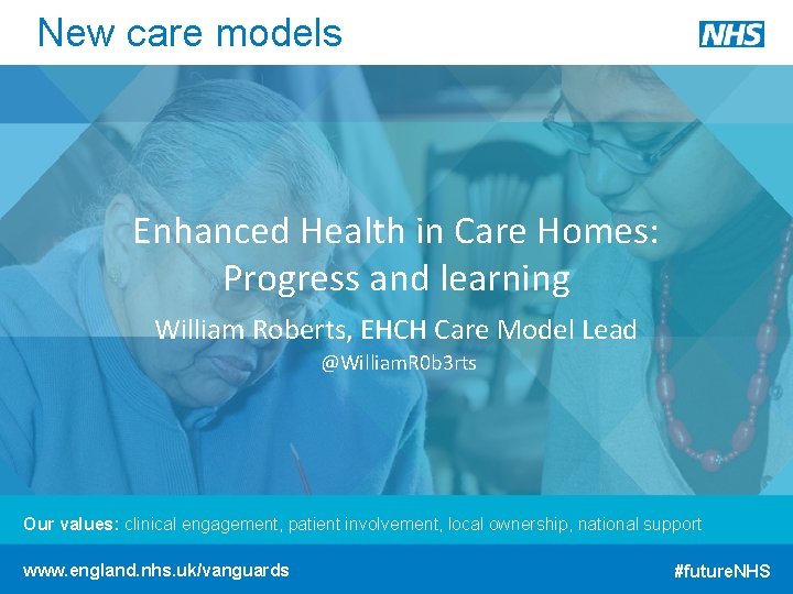 New care models Enhanced Health in Care Homes