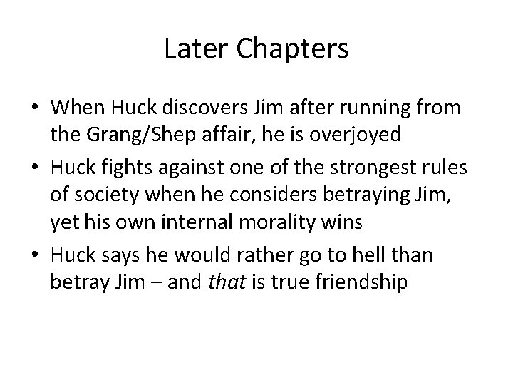 The Adventures of Huckleberry Finn Themes Literary Devices