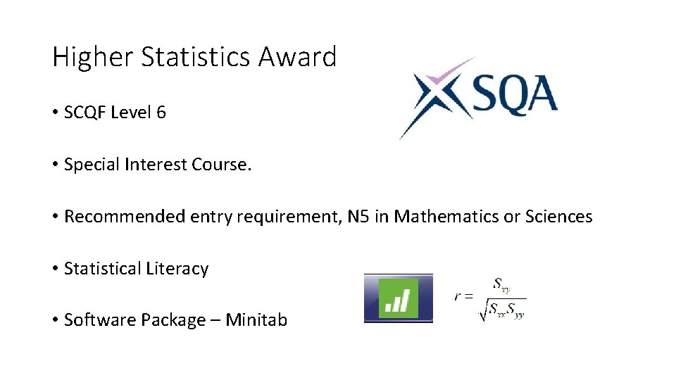 Higher Statistics Award SCQF Level 6 Special Interest