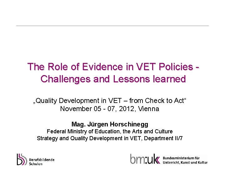 The Role of Evidence in VET Policies Challenges