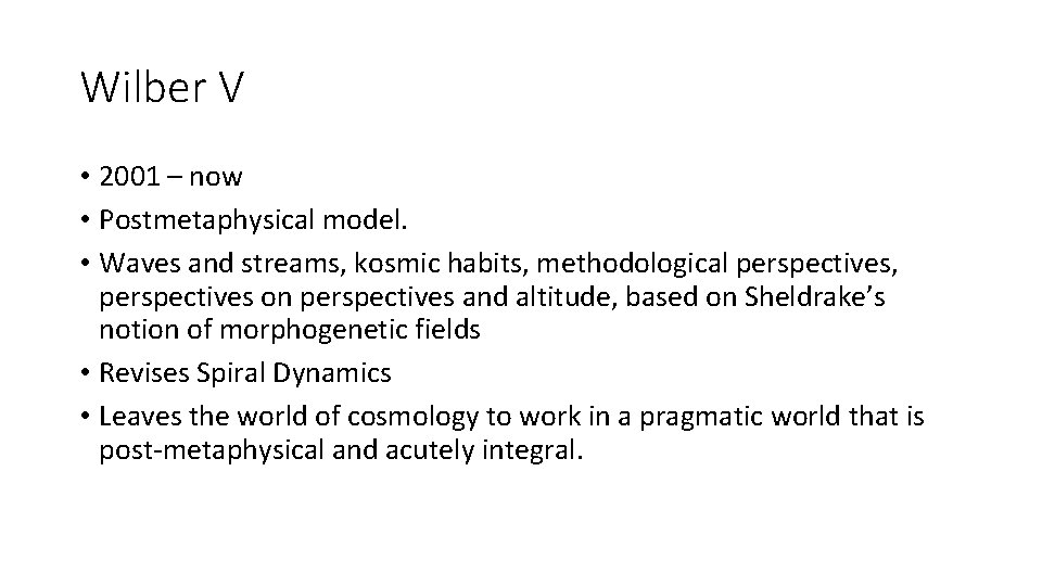 Ken Wilber b 1949 1968 Duke pre med