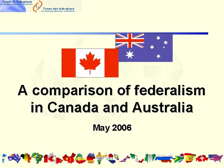 A comparison of federalism in Canada and Australia