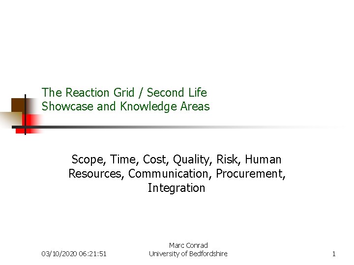 The Reaction Grid Second Life Showcase and Knowledge