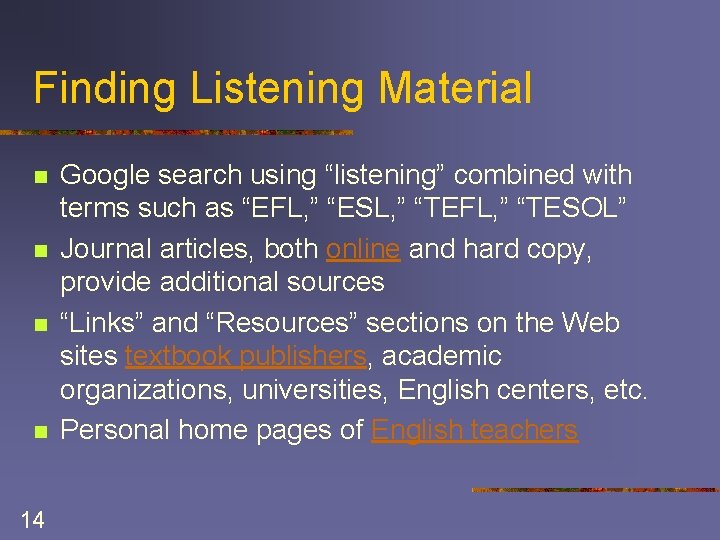 Adding Webbased Listening Practice to a Listening Comprehension