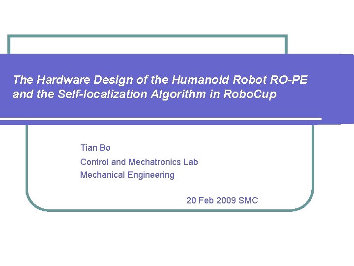 The Hardware Design of the Humanoid Robot ROPE