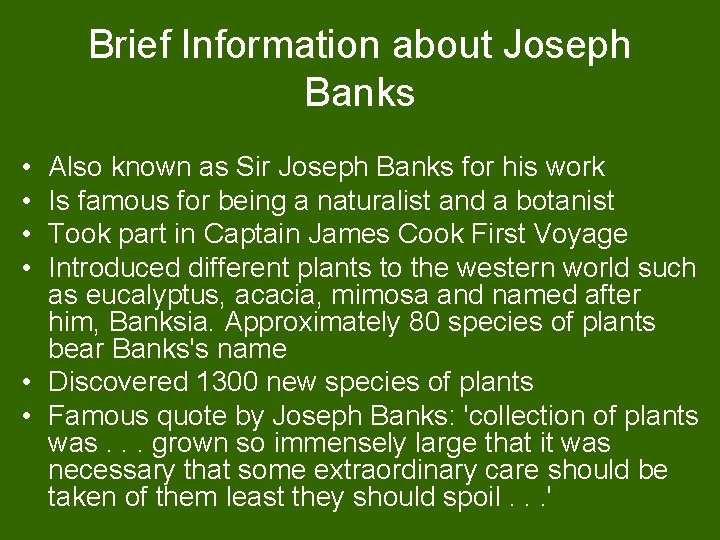 Joseph Banks and Plants Brief Information about Joseph