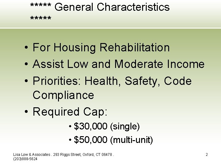 Small Cities Housing Rehabilitation Program HOMEOWNER ORIENTATION 400