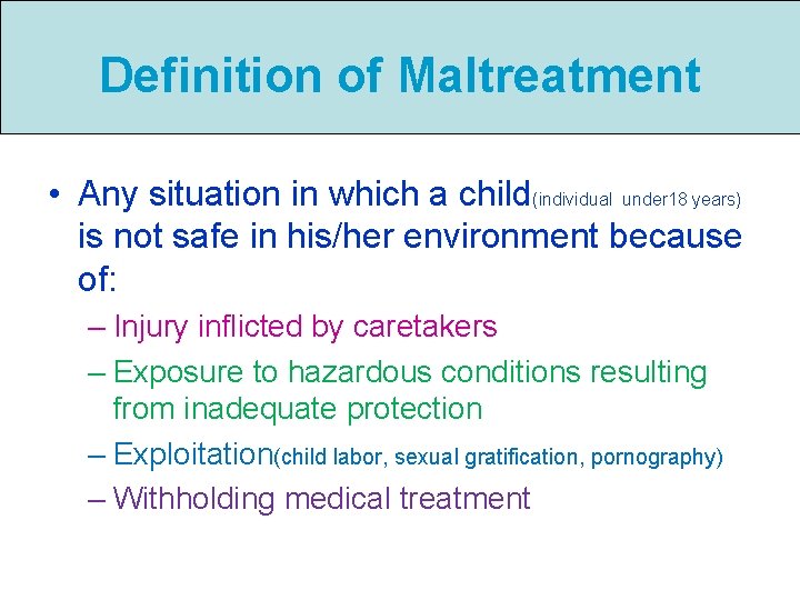 Chapter 10 Maltreatment of Children Abuse and Neglect