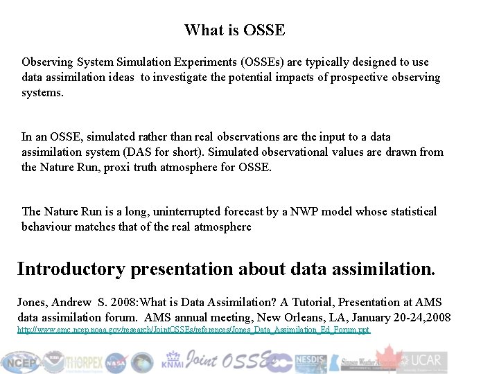 Joint OSSE Progress Simulation of observation and initial