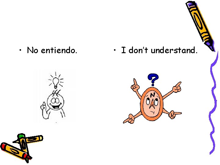 Frases tiles Useful phrases From Spanish to English