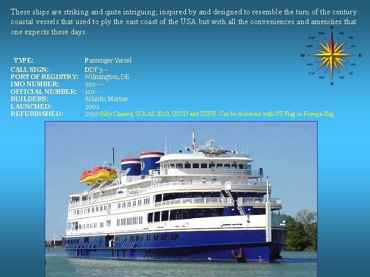 These ships are striking and quite intriguing inspired