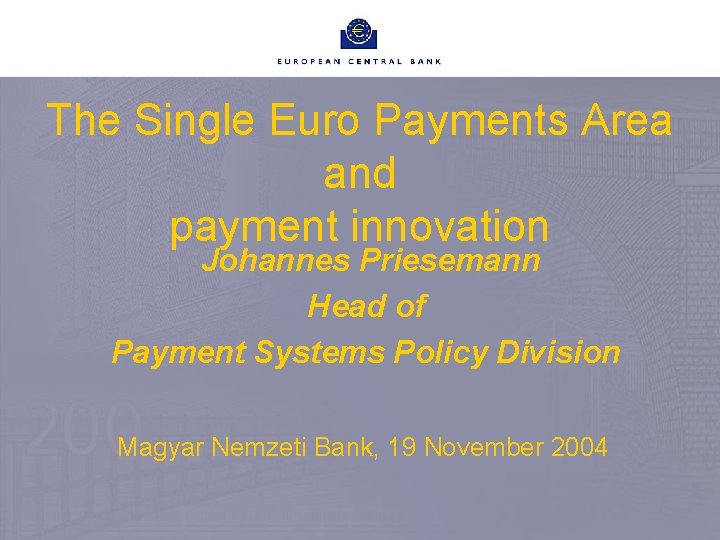 The Single Euro Payments Area and payment innovation