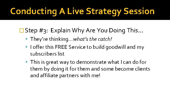 Conducting A Live Strategy Session You will learn