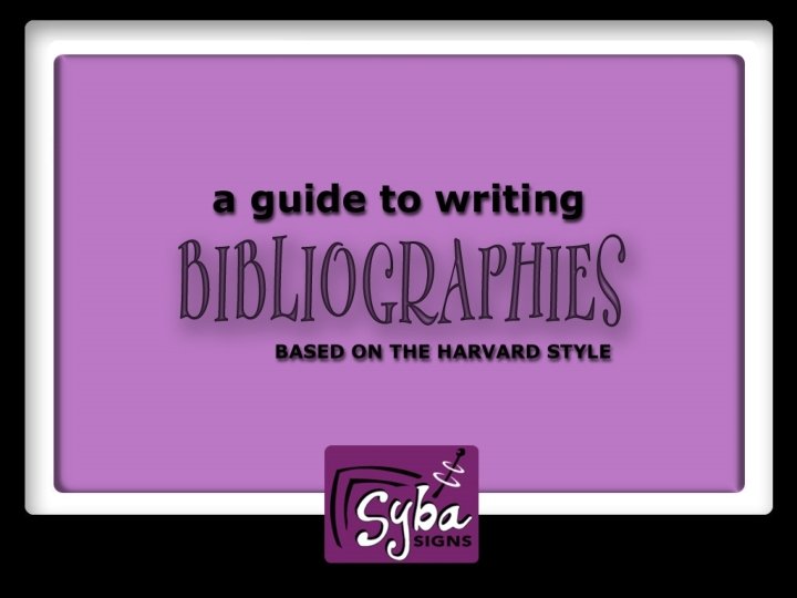 Background A bibliography is a list of resources