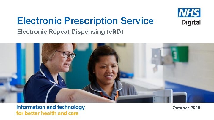 Electronic Prescription Service Electronic Repeat Dispensing e RD