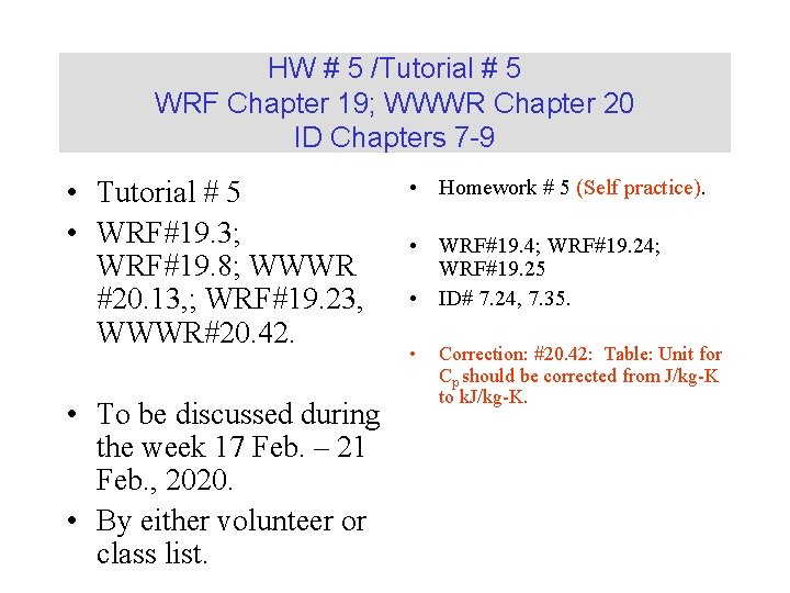 HW 5 Tutorial 5 WRF Chapter 19 WWWR