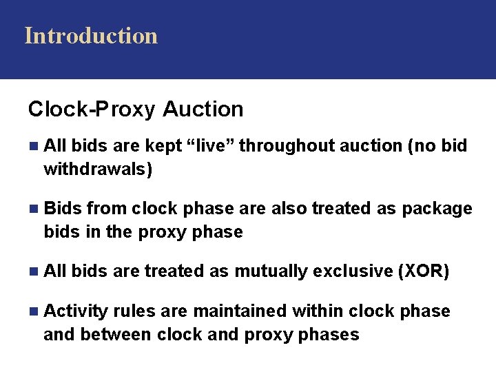 The ClockProxy Auction A Practical Combinatorial Auction Design