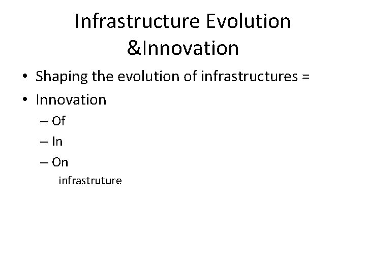 Shaping the Evolution of Information Infrastructures Architecture ...