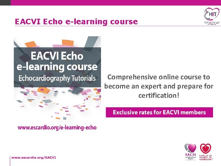 The EACVI HIT Community Growing together today securing