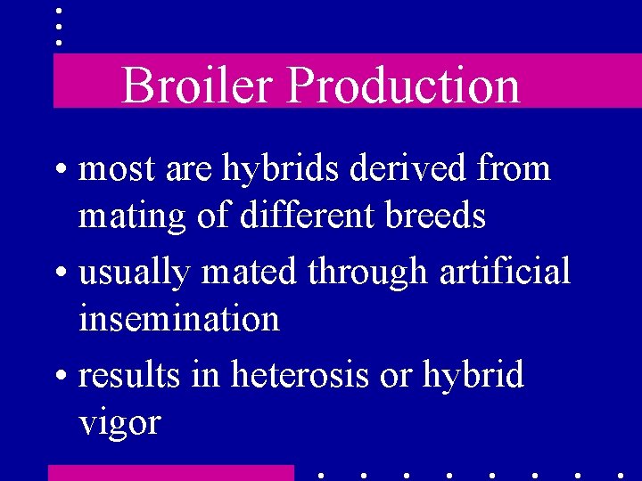 The Poultry Industry One of the fastest growing