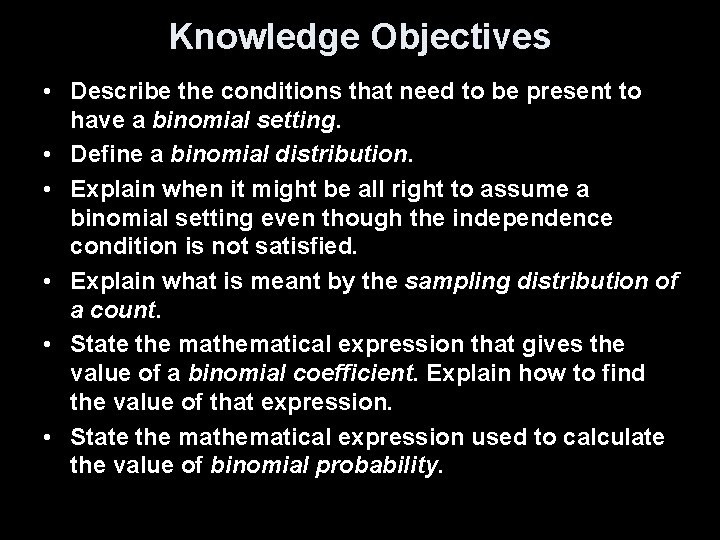 Lesson 8 1 Discrete Distribution Binomial Knowledge Objectives